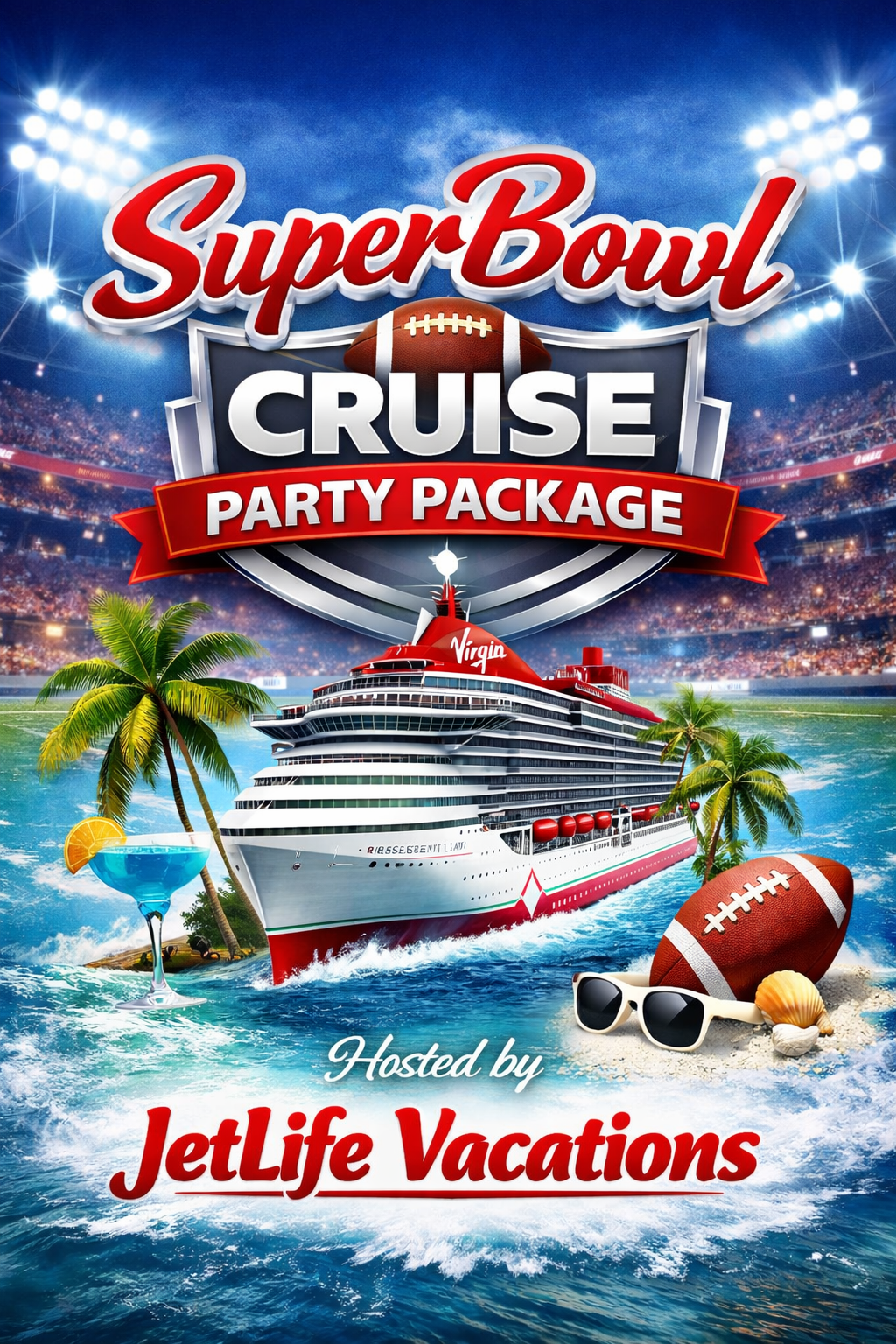 JetLife Vacations Super Bowl Cruise 2026 – Private Parties at Sea ...